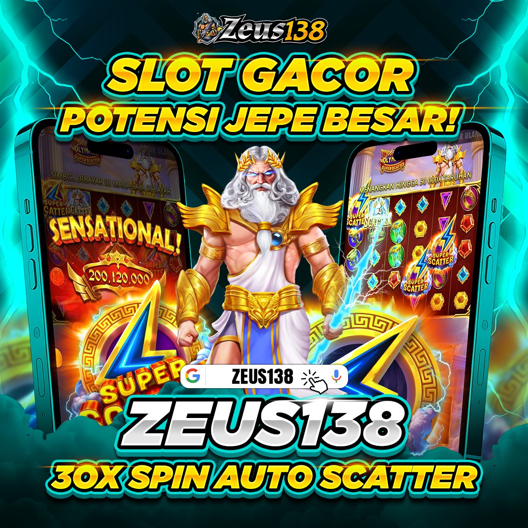 Zeus138: Akses Cepat ke Slot Gacor Favorit Anda